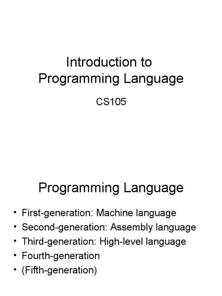 An Introduction to Programming Languages: Exploring the Evolution from Machine Language to ...