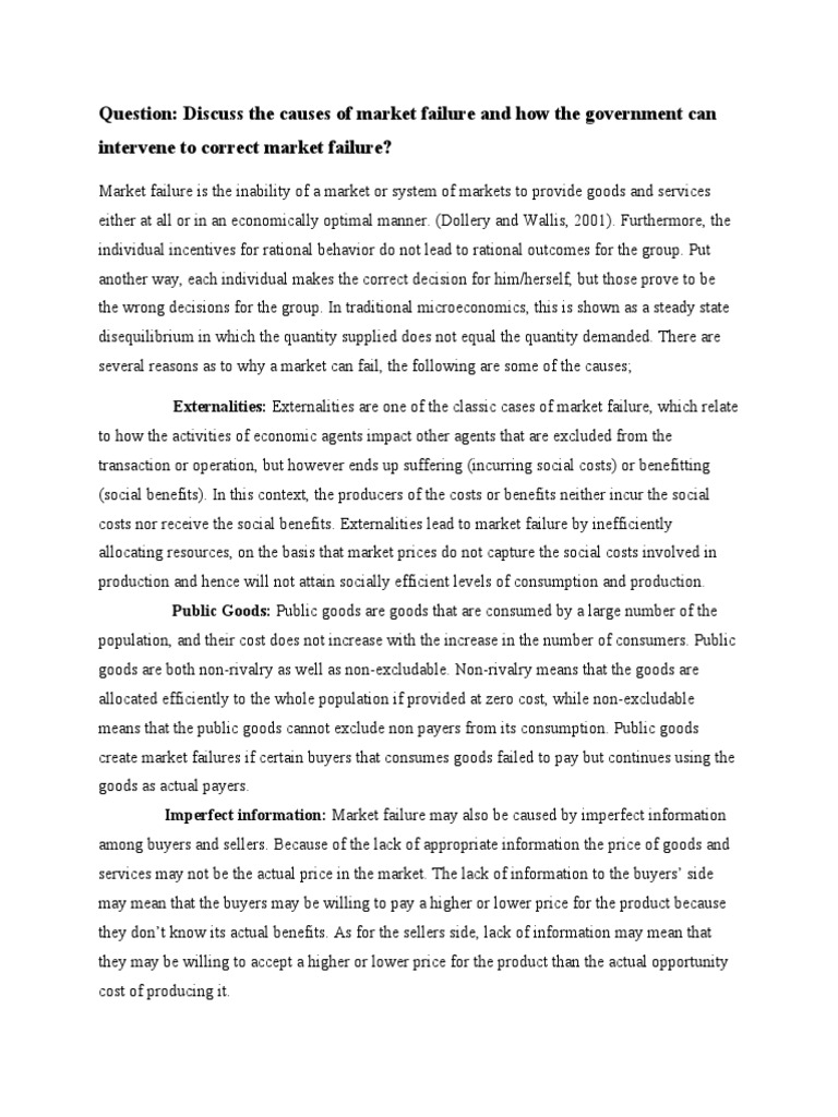 Question: Discuss The Causes of Market Failure and How The Government ...