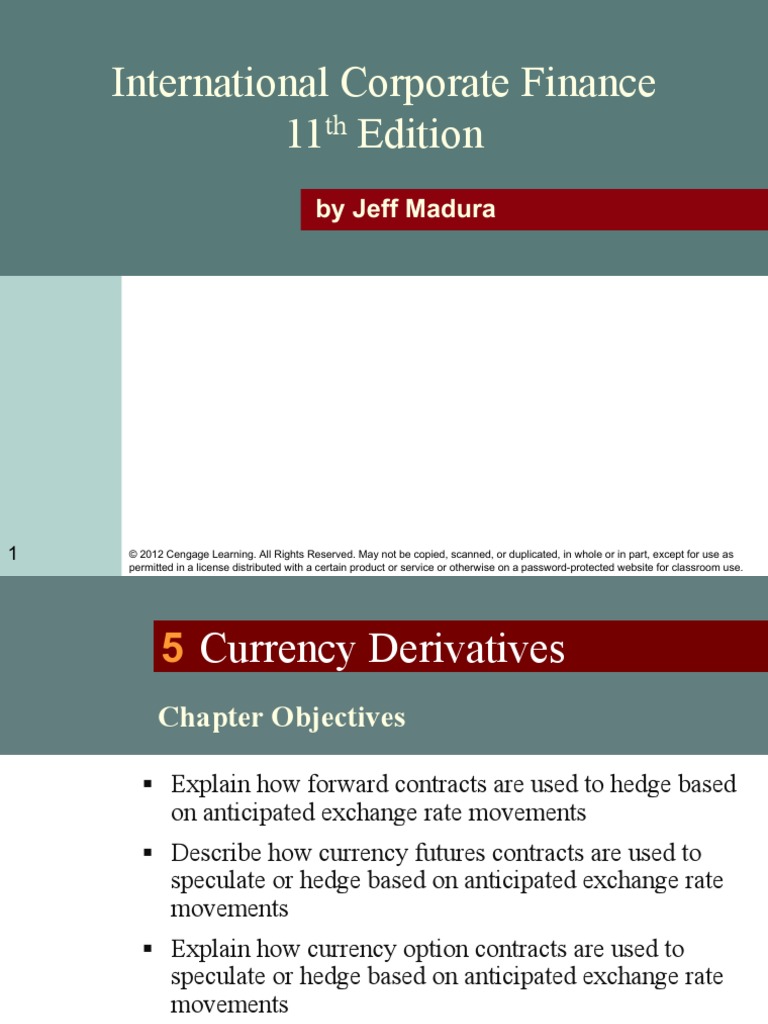 Chapter 4 - ICF11e - Ch05-Currency Derivatives | PDF | Futures Contract | Option (Finance)