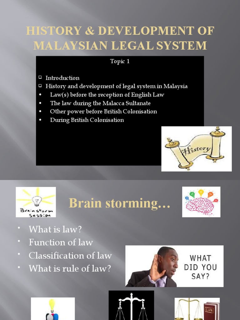 The Evolution of the Malaysian Legal System: From Indigenous Customary ...
