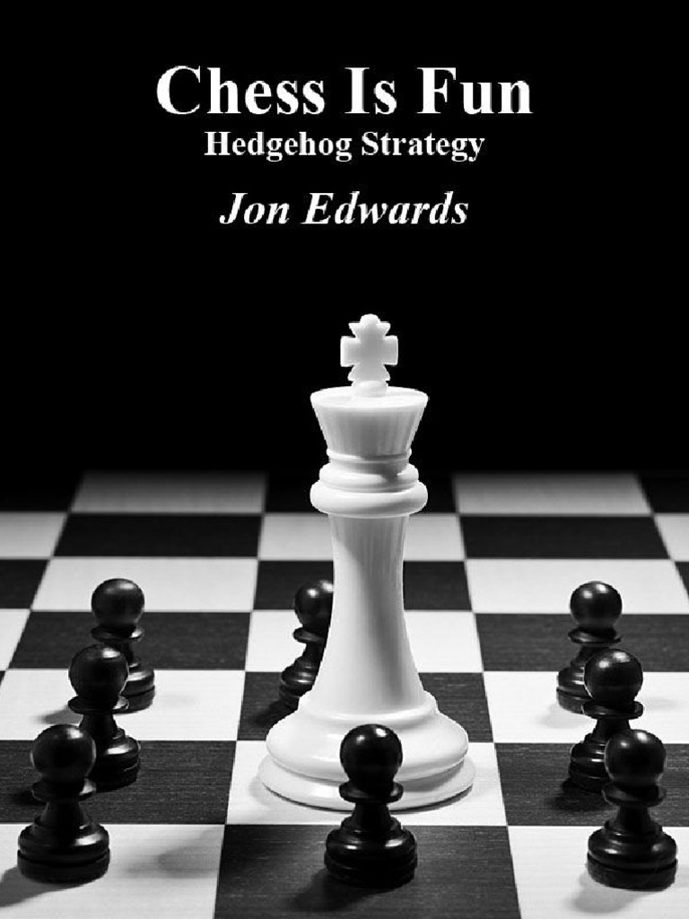 Hedgehog Strategy | PDF | Chess Openings | Chess