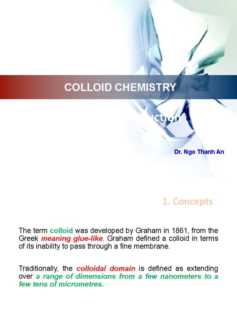 Colloid Chemistry - Chapter 1 - Introduction of Colloid Chemistry | PDF | Colloid | Condensed Matter