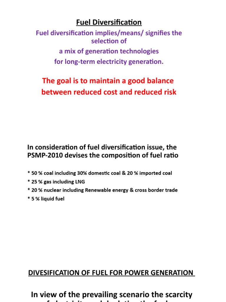 Fuel Diversification: The Goal Is To Maintain A Good Balance Between ...
