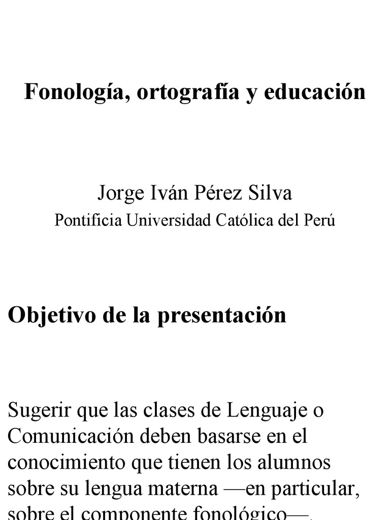 Fonolog%C3%ADa, ortograf%C3%ADa y educaci%C3%B3n - Jorge Perez Silva ...