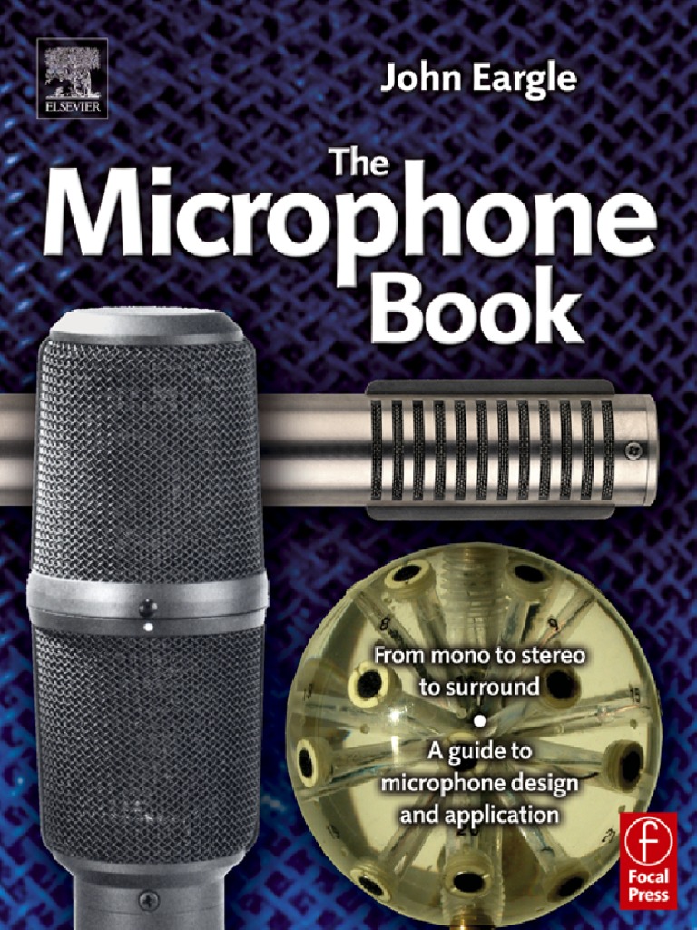 The MICROPHONE BOOK Second Edition 2005 John Eargle | PDF