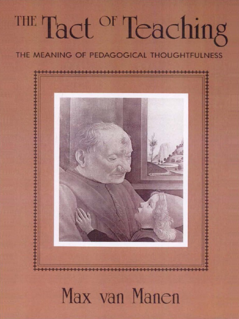 Max Van Manen - The Tact of Teaching - The Meaning of Pedagogical ...
