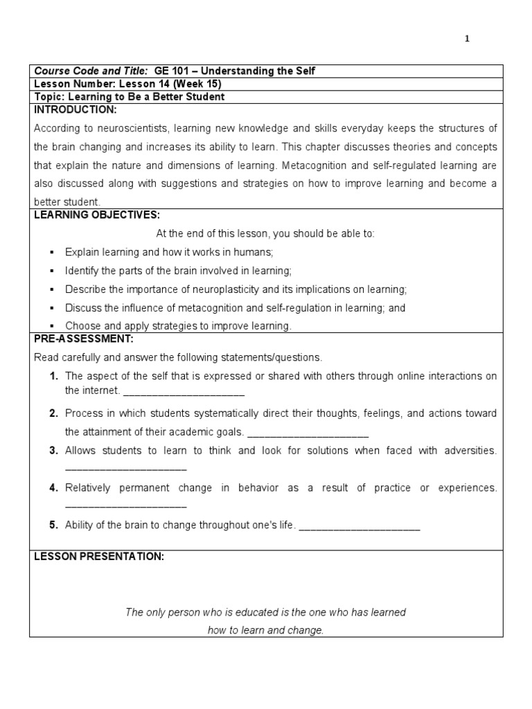 Topic: Learning To Be A Better Student: Course Code and Title: GE 101 - Understanding The Self ...