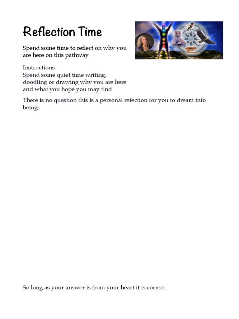 Reflection Time: Spend Some Time To Reflect On Why You Are Here On This ...