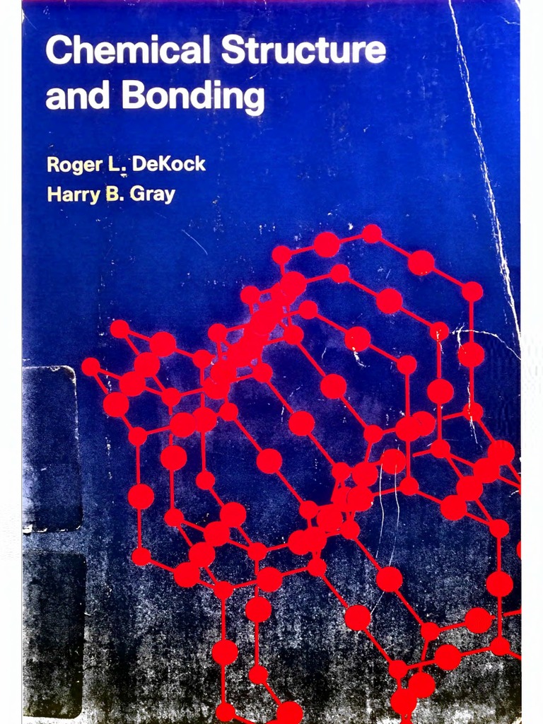 Roger L. Dekock, Harry B. Gray - Chemical Structure and Bonding (1989 ...