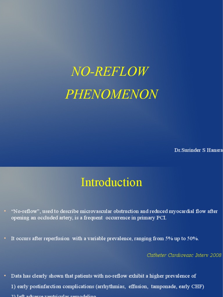 No-Reflow Phenomenon: DR - Surinder S Hansra | PDF | Percutaneous ...