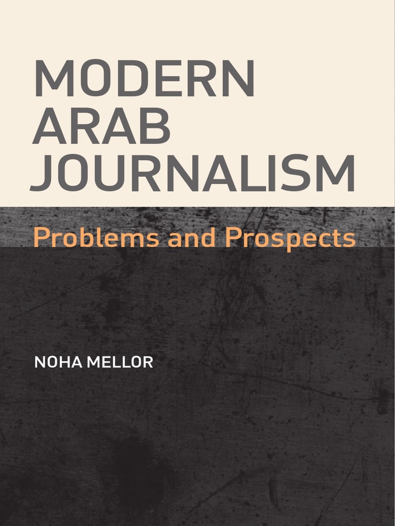 Modern Arab Journalism Problems and | PDF | Globalization