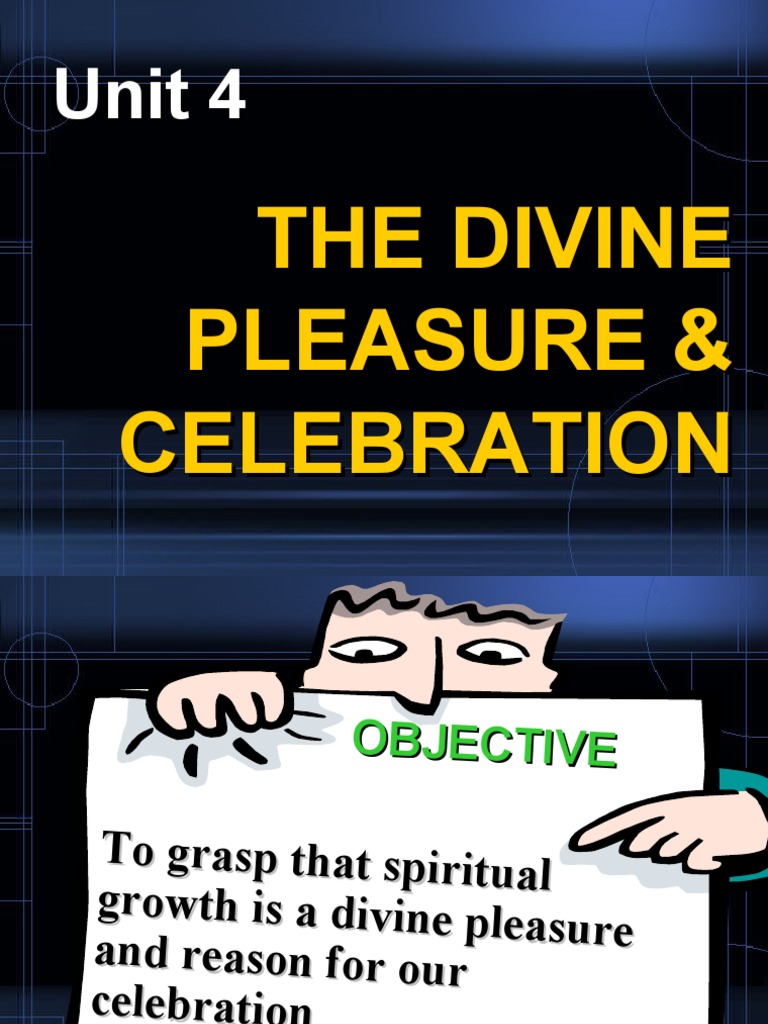 Unit 4 - Pleasure & Celebration | PDF | Parenting | Relationships