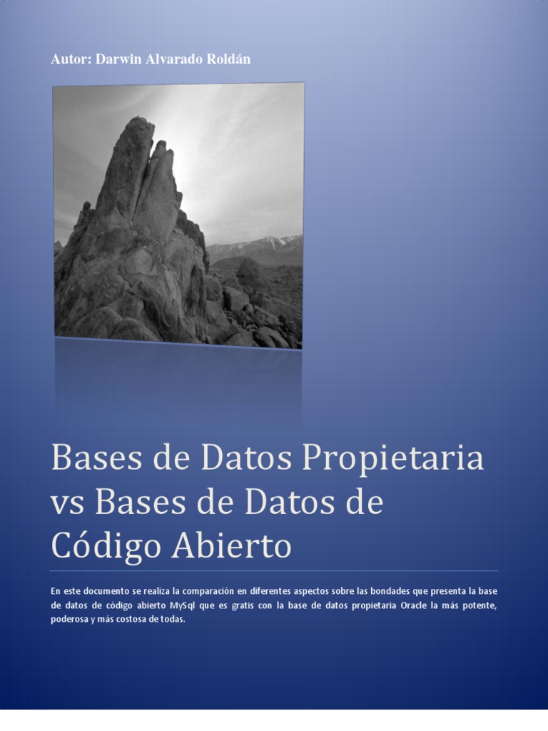 Bases de Datos Propietarias Vs Bases de Datos de Codigo Abierto ...