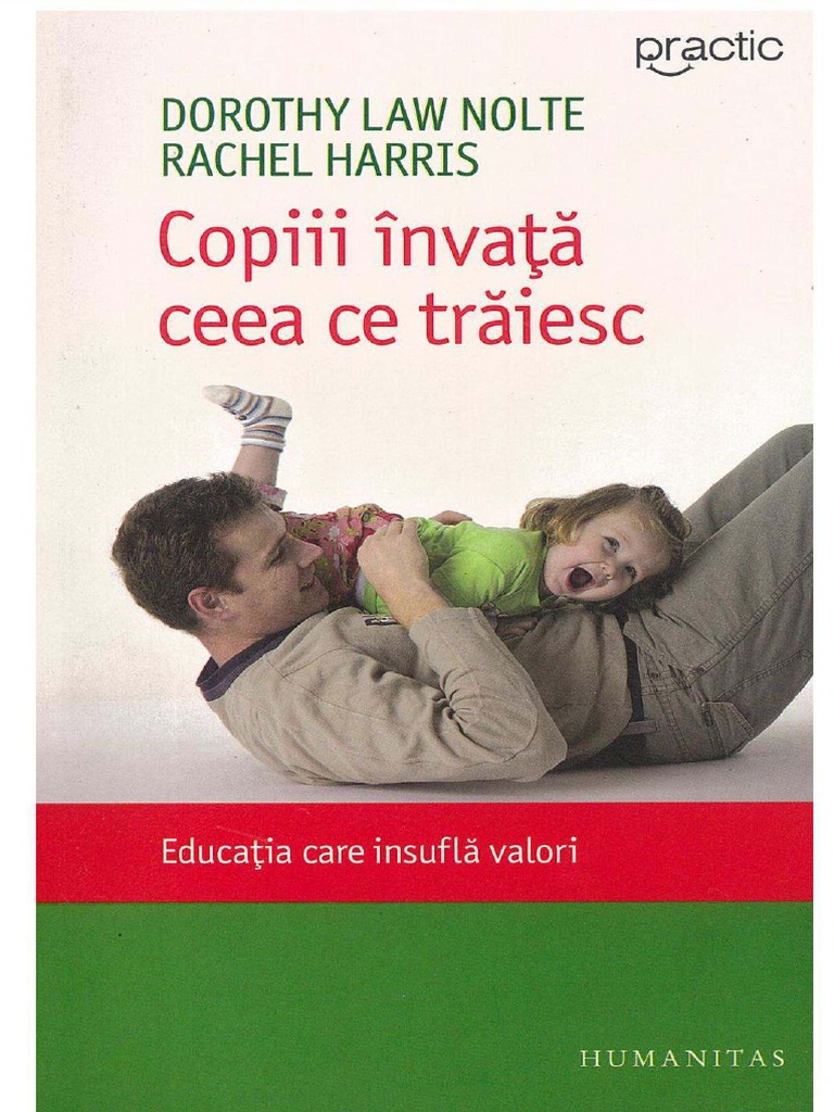 Dorothy Law Nolte & Rachel Harris - Copiii Invata Ceea Ce Traiesc | PDF