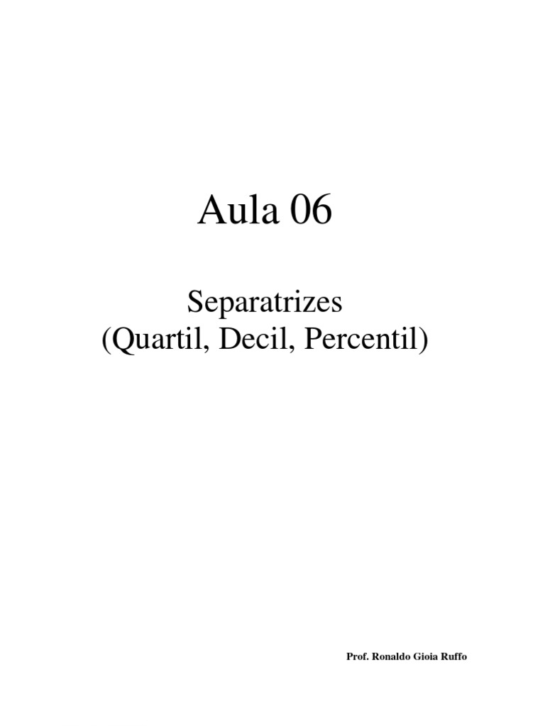 SEPARATRIZES | Download grátis PDF | Percentual | Mediana (Estatística)