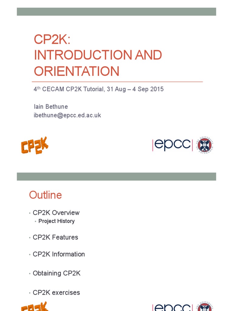 Cp2k Introduction And Orientation 4 Cecam Cp2k Tutorial 31 Aug 4