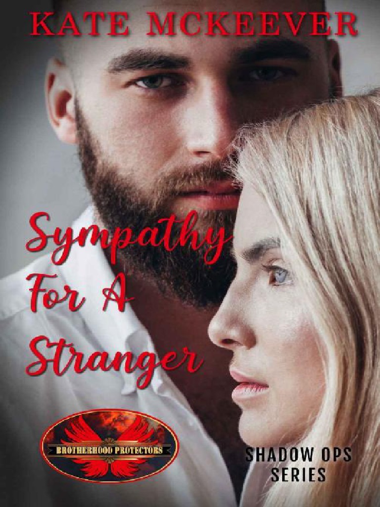 Sympathy For A Stranger Brotherhood Prote - Kate McKeever | PDF