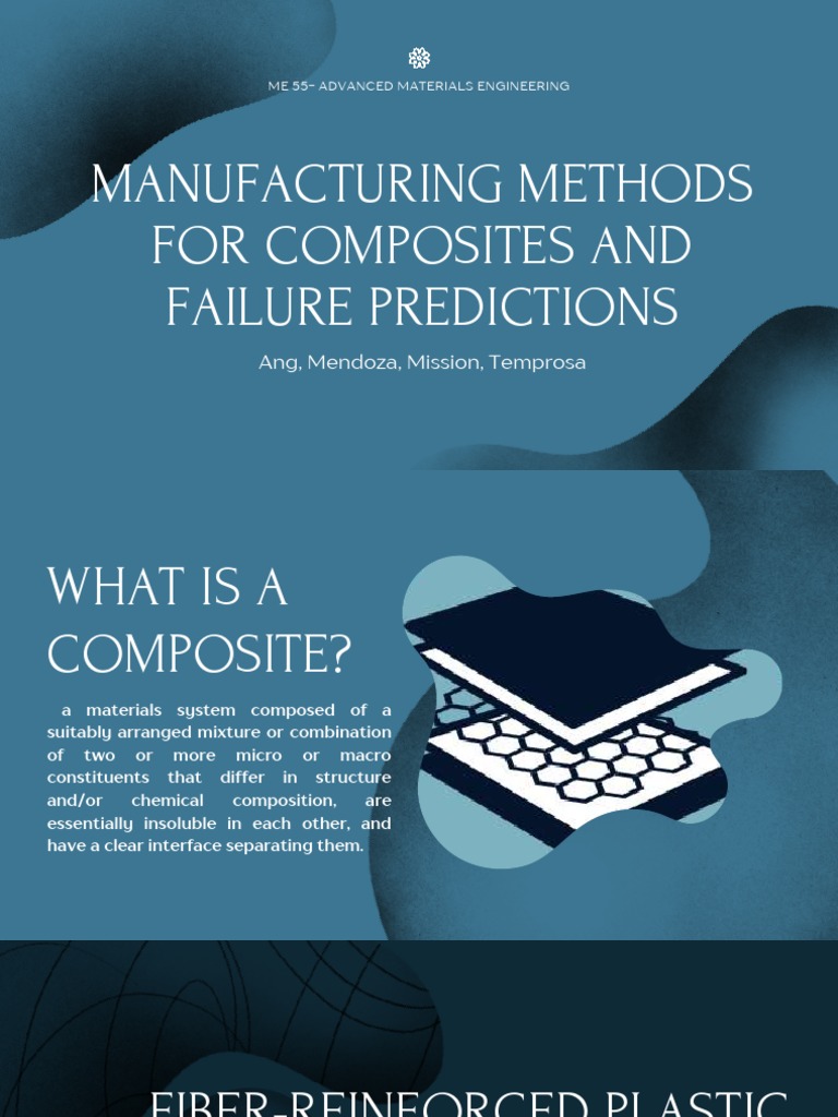 Manufacturing Methods For Composites and Failure Predictions ...
