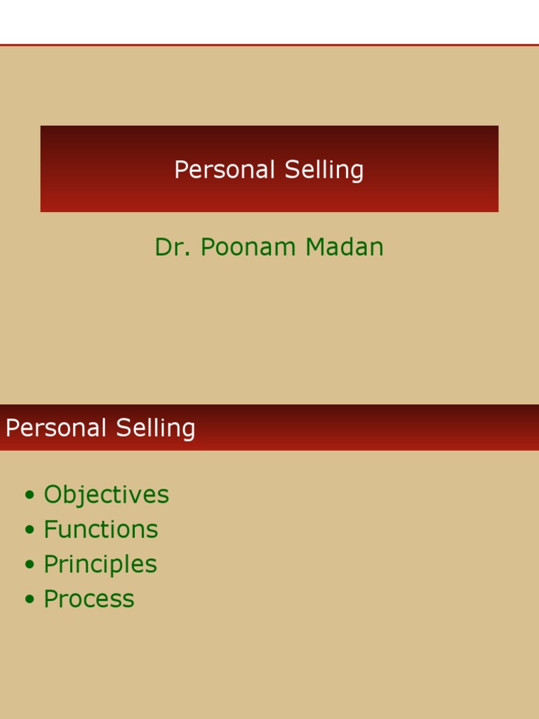 Personal Selling: Dr. Poonam Madan | PDF | Sales | Customer ...