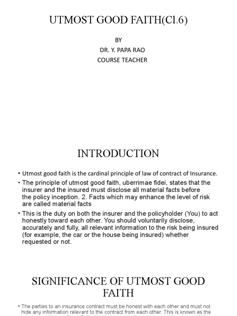 Utmost Good Faith (Cl.6) : BY Dr. Y. Papa Rao Course Teacher | PDF ...