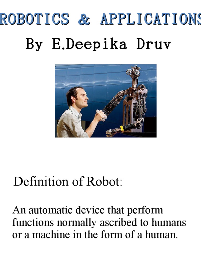 Power Point Presentation On Robotics and Applications | PDF | Robot ...
