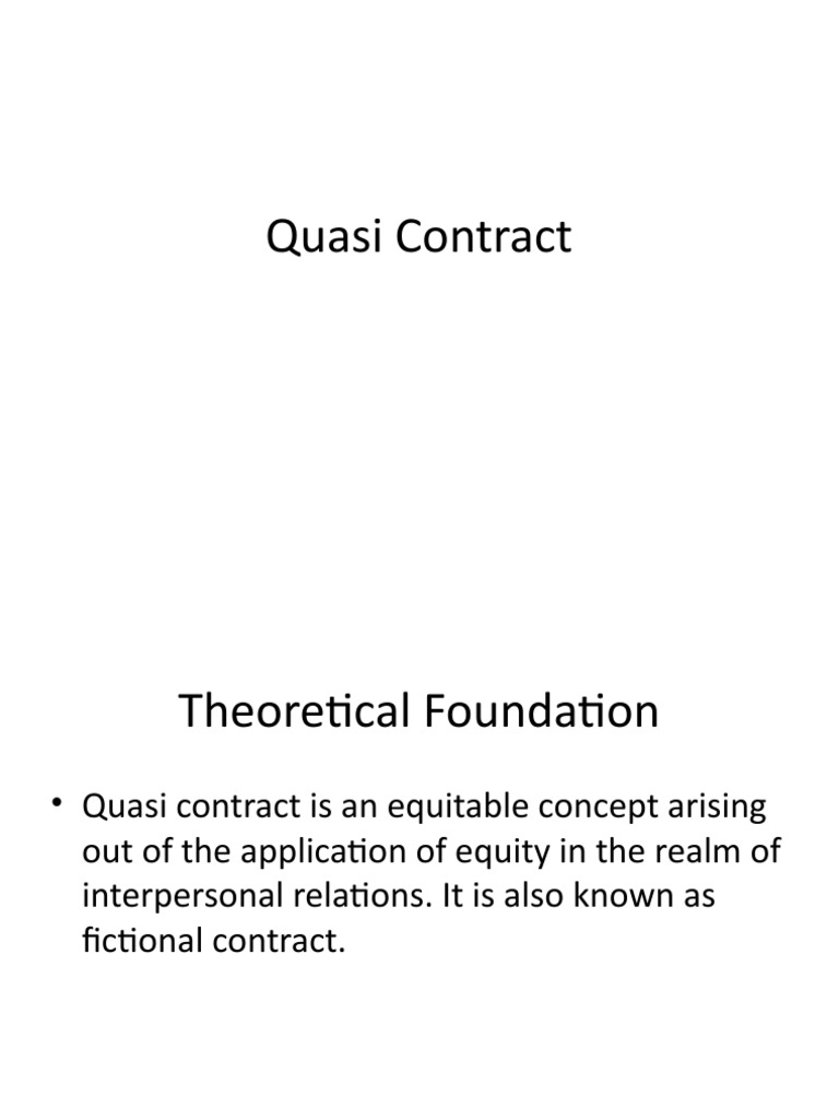 Instances and Theoretical Foundations of Quasi Contracts: Unjust ...