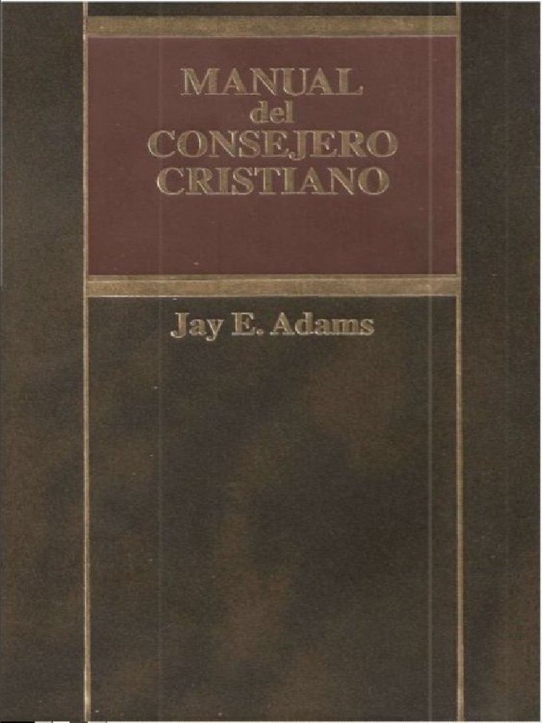 Jay E. Adams - Manual Del Consejero Cristiano | PDF | espíritu Santo ...