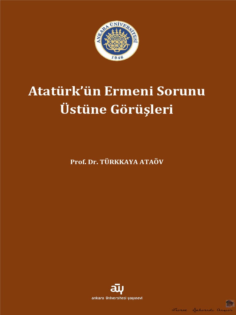 Atatürk'ün Ermeni Sorunu Üstüne Görüşleri | PDF Atatürk'ün Ermeni Sorunu Üstüne Görüşleri | PDF