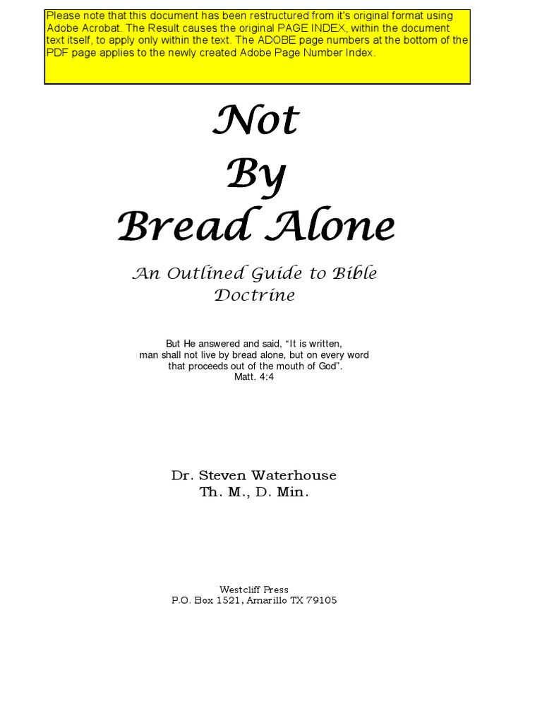 Not by Bread Alone-An Outlined Guide To Bible Doctrine | PDF | Revelation | Biblical Inerrancy