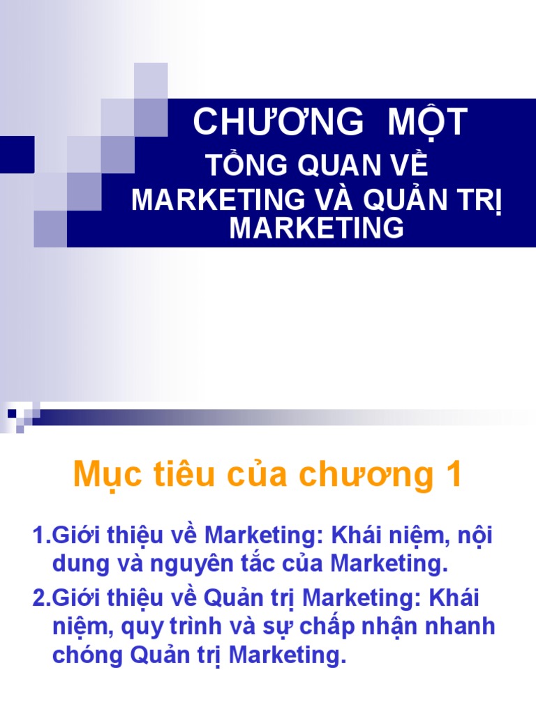 Chuong 1 Tong Quan Ve Marketing Va Quan Tri Marketing | PDF