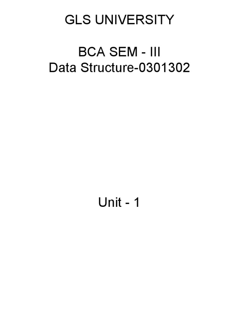 Gls University Bca Sem - Iii Data Structure-0301302 | PDF | Data Type ...