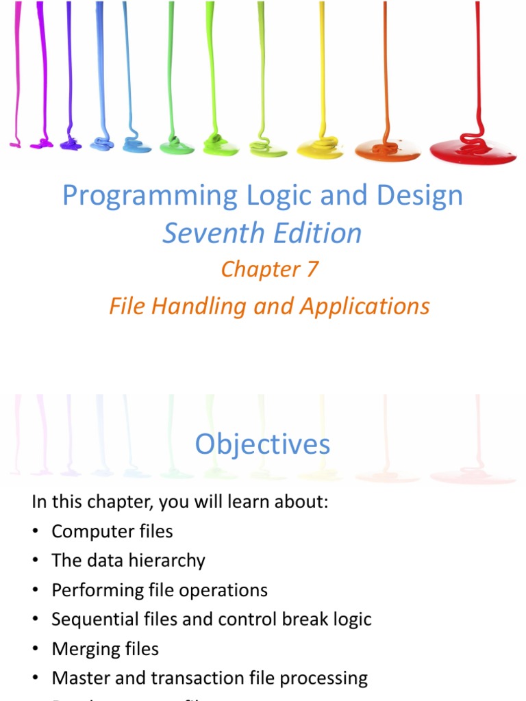 Programming Logic and Design: Seventh Edition | PDF | Computer File | Computer Data Storage