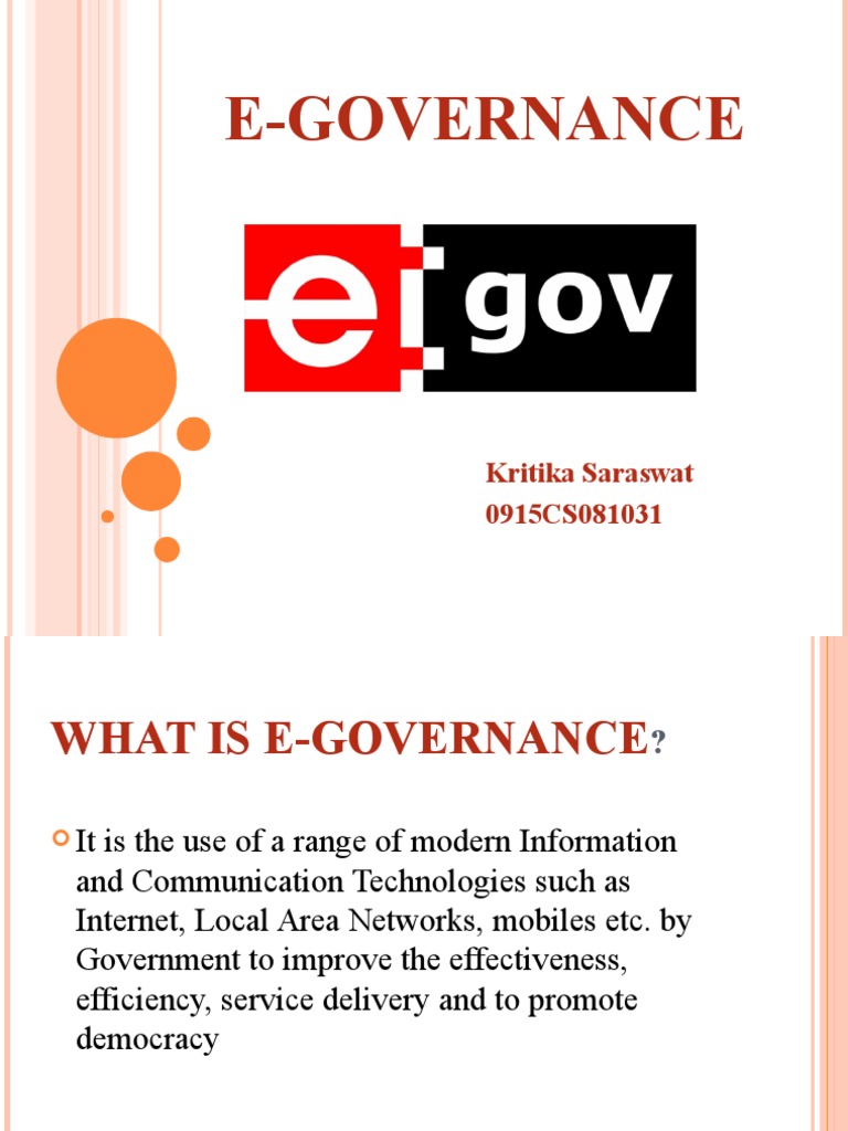 E-Governance: Kritika Saraswat 0915CS081031 | PDF | E Government ...