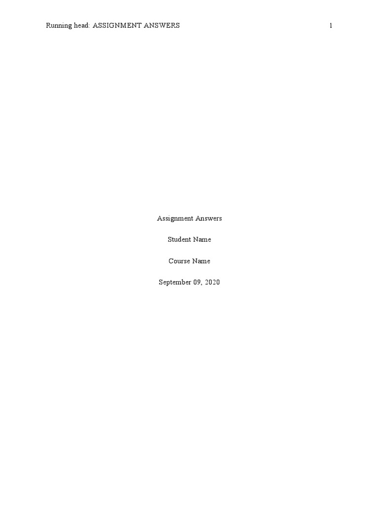 Running Head: ASSIGNMENT ANSWERS 1 | PDF