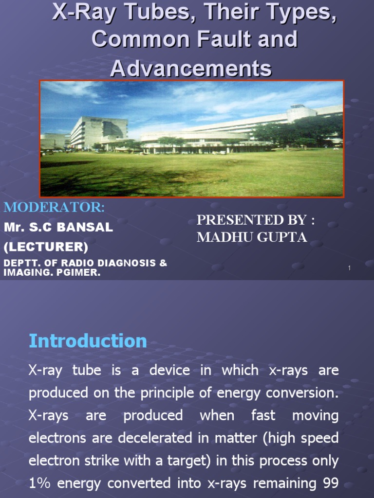 X-Ray Tube, Their Types, Common Faults and Their Advancement | PDF ...