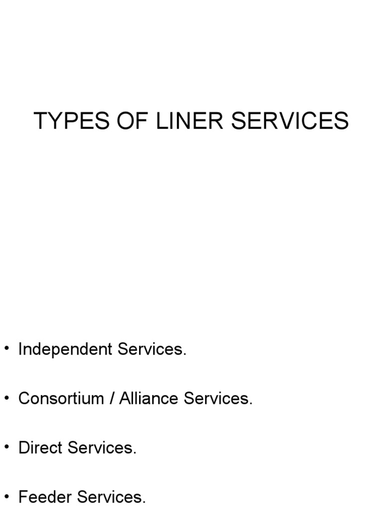 Types of Liner Services | PDF | Containerization | Cargo