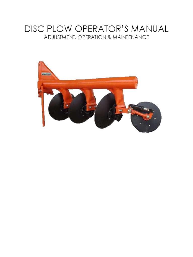 Disc Plow Operator'S Manual: Adjustment, Operation & Maintenance | PDF ...