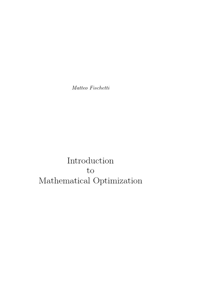Introduction To Mathematical Optimization by Matteo Fischetti | PDF ...