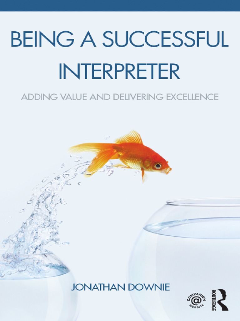 Being A Successful Interpreter - Adding Value and Delivering Excellence ...