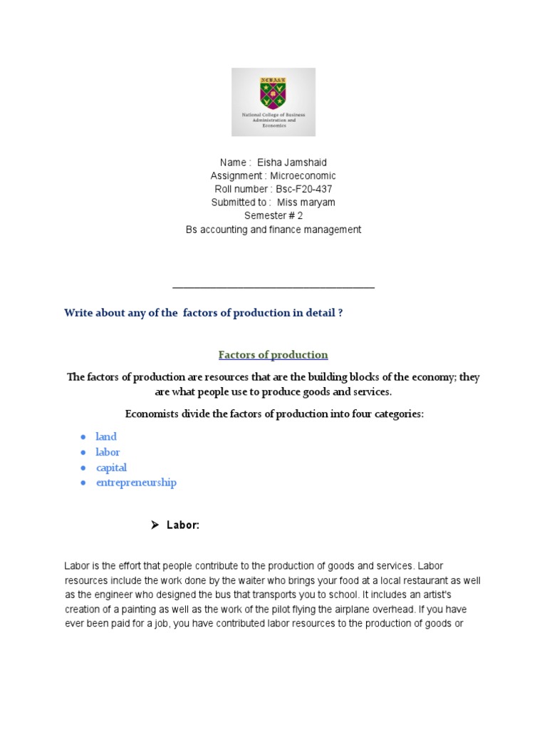 Write About Any of The Factors of Production in Detail ?: Land Labor ...