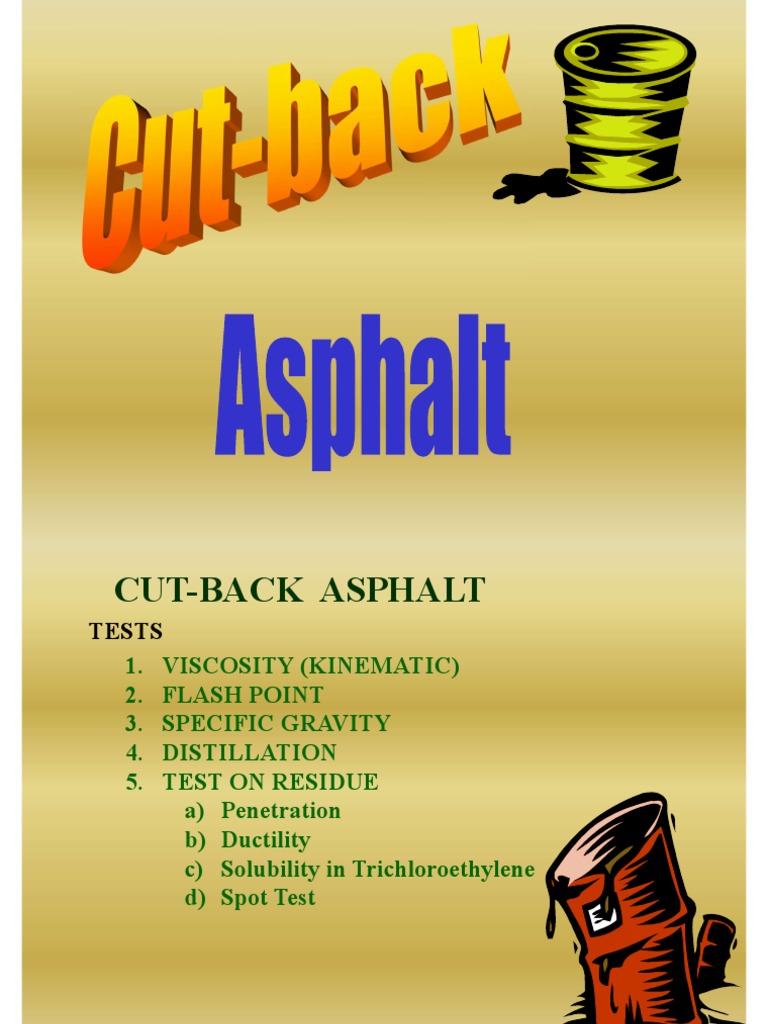 Testing of Cut-Back Asphalt | PDF | Chemistry | Physical Quantities
