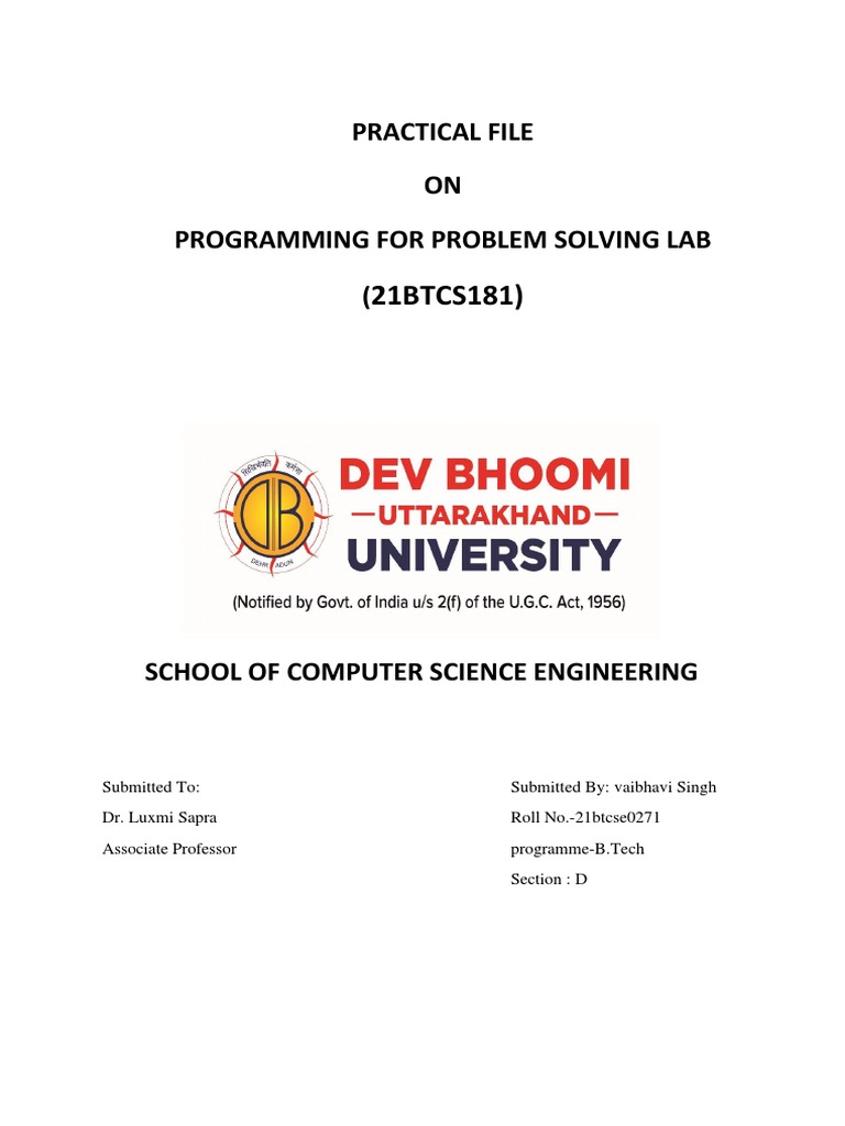 Practical File ON Programming For Problem Solving Lab (: 21BTCS181) | PDF | Computing | Computer ...