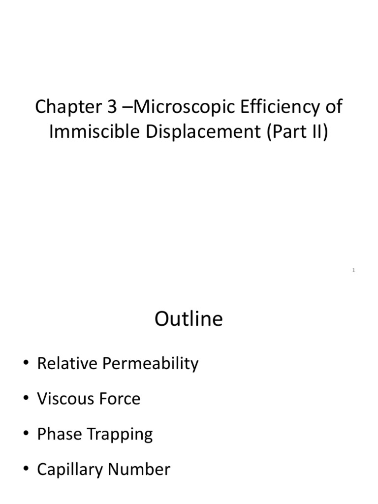 Chapter 3 - Microscopic Displacement Eficiency - Part II | PDF ...