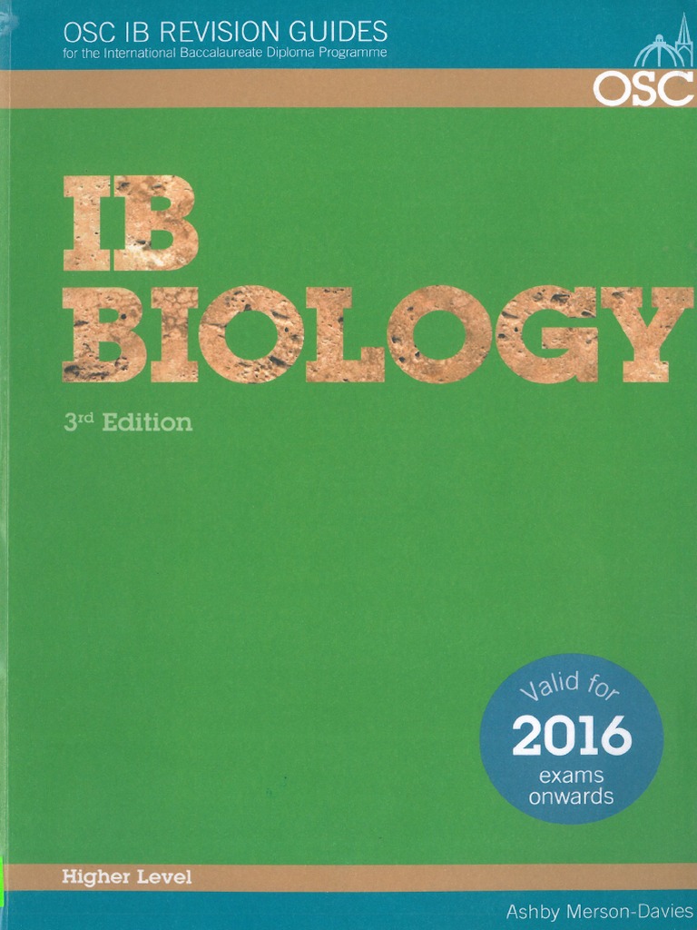 IB Biology HL - Ashby Merson-Davies - Third Edition - OSC 2015 | PDF
