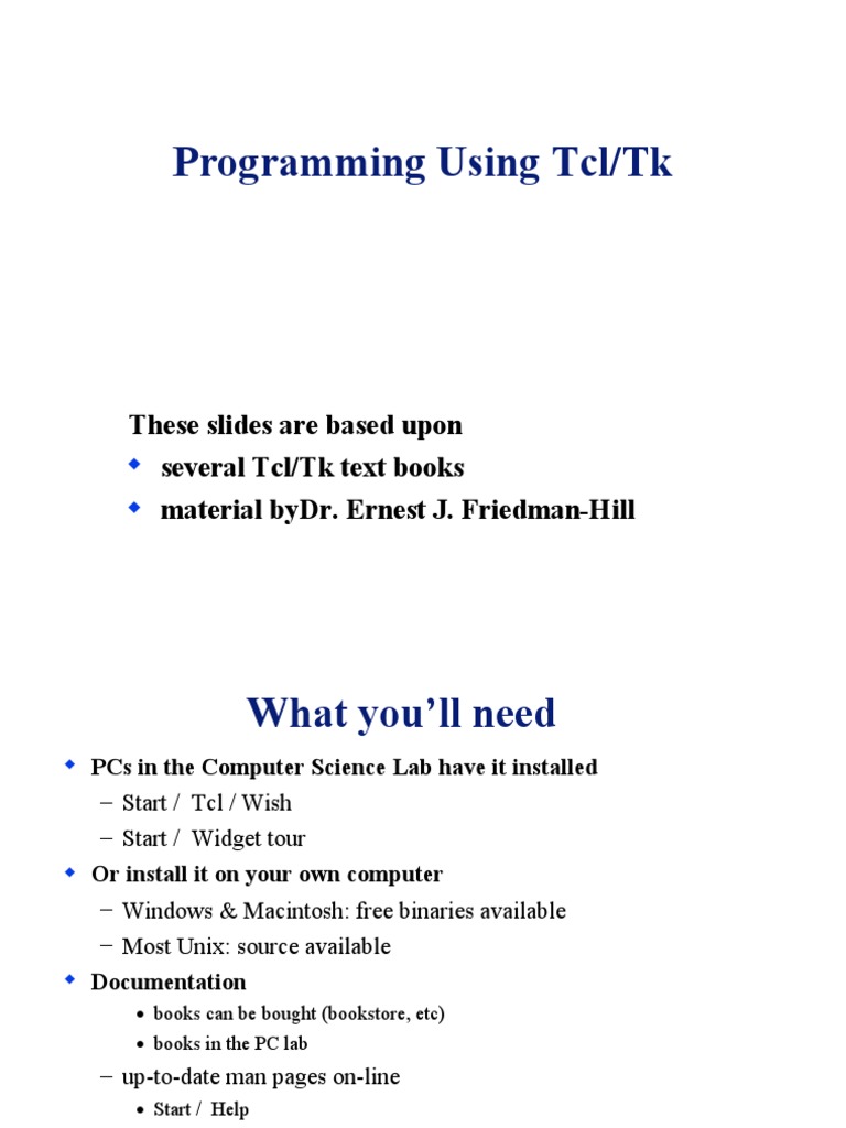 Programming Using Tcltk These Slides Are Based Upon Several Tcltk Text Books Material Bydr