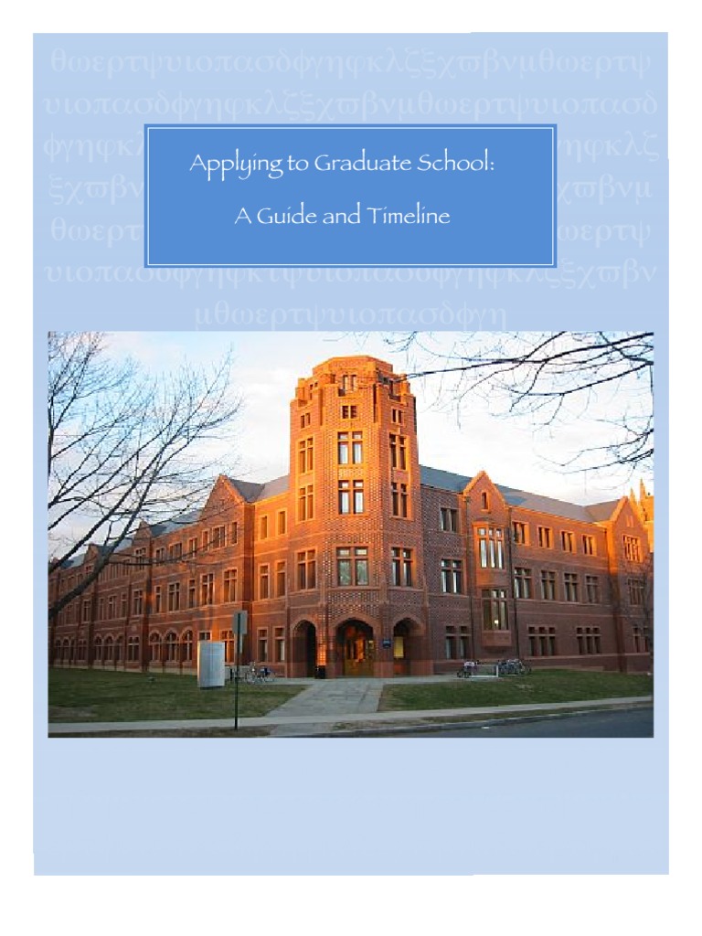 Applying To Graduate School: A Guide and Timeline | PDF | Graduate ...
