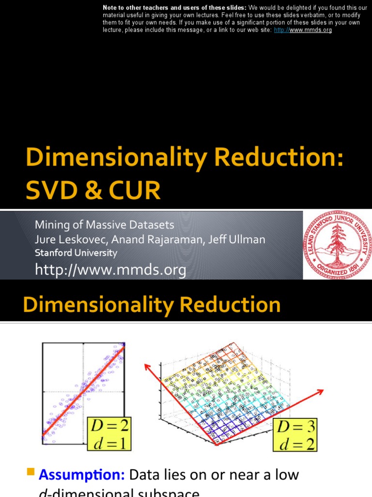 Dimensionality Reduction: SVD & Cur: Mining of Massive Datasets Jure ...
