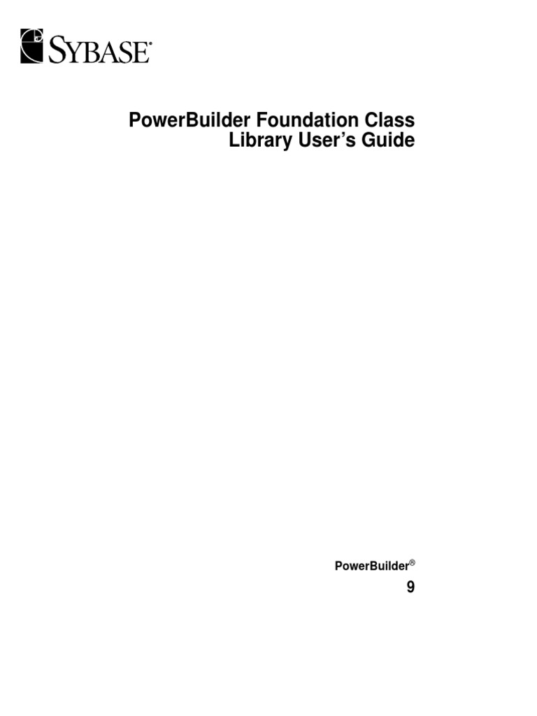 PowerBuilder Foundation Class Library User S Guide | PDF | Class (Computer Programming) | Object ...