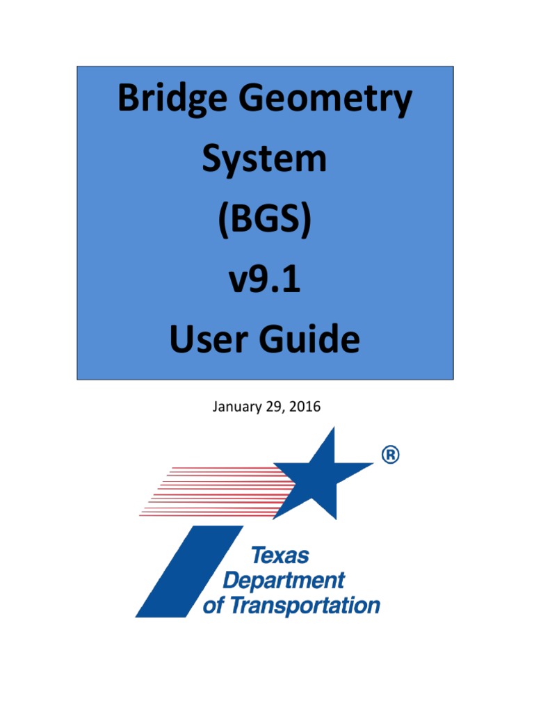 Bridge Geometry System (BGS) v9.1 User Guide: December 28, 2015 | PDF ...