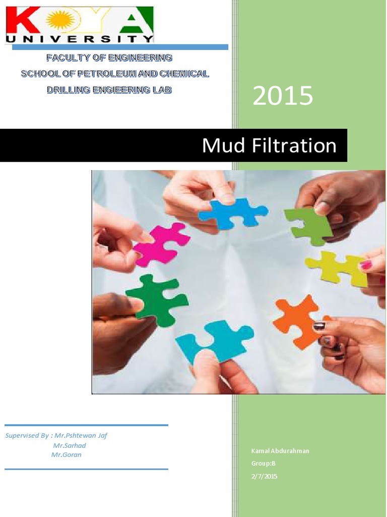 Mud Filtration: Supervised By: MR - Pshtewan Jaf MR - Sarhad MR - Goran ...